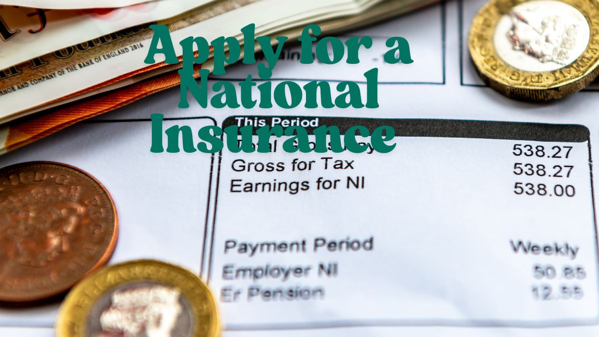 How to Apply for a National Insurance 🛂 (NI) Number in the UK: A Quick ...